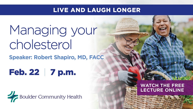 BCH lecture: Managing your cholesterol | Boulder, CO